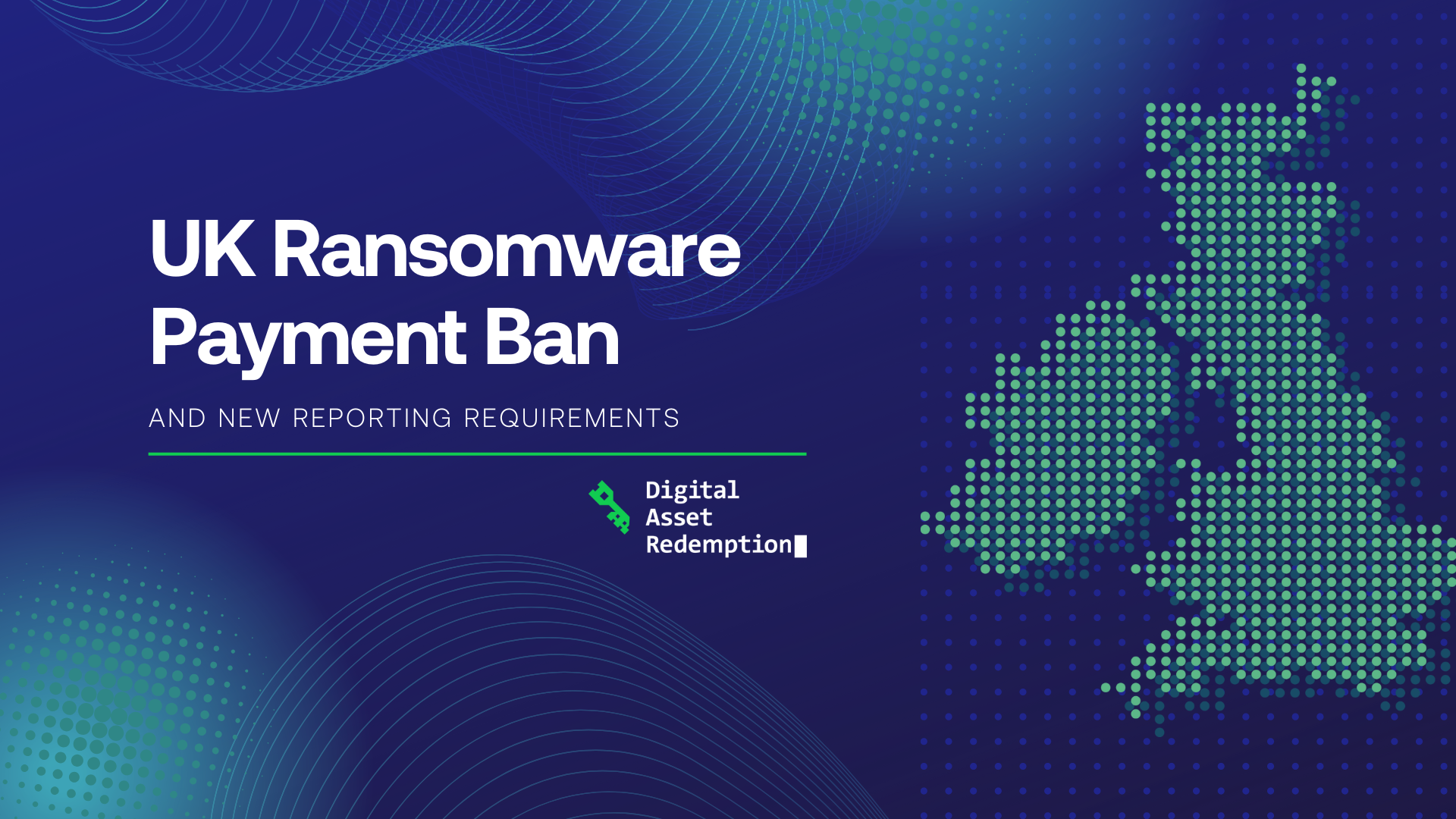 UK Ransomware Payment Ban